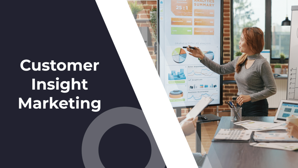 Customer Insight Marketing: How to Use Data to Improve Customer ...