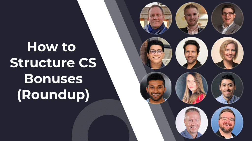 Structuring Customer Success Bonuses: Insights from Industry Experts ...